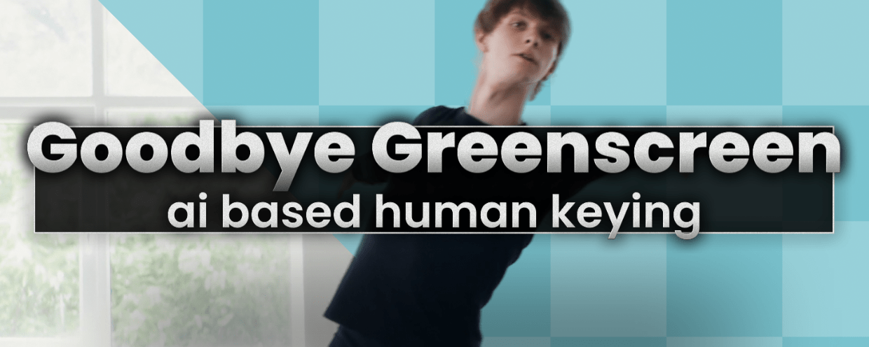 Goodbye Greenscreen – Blace Plugins
